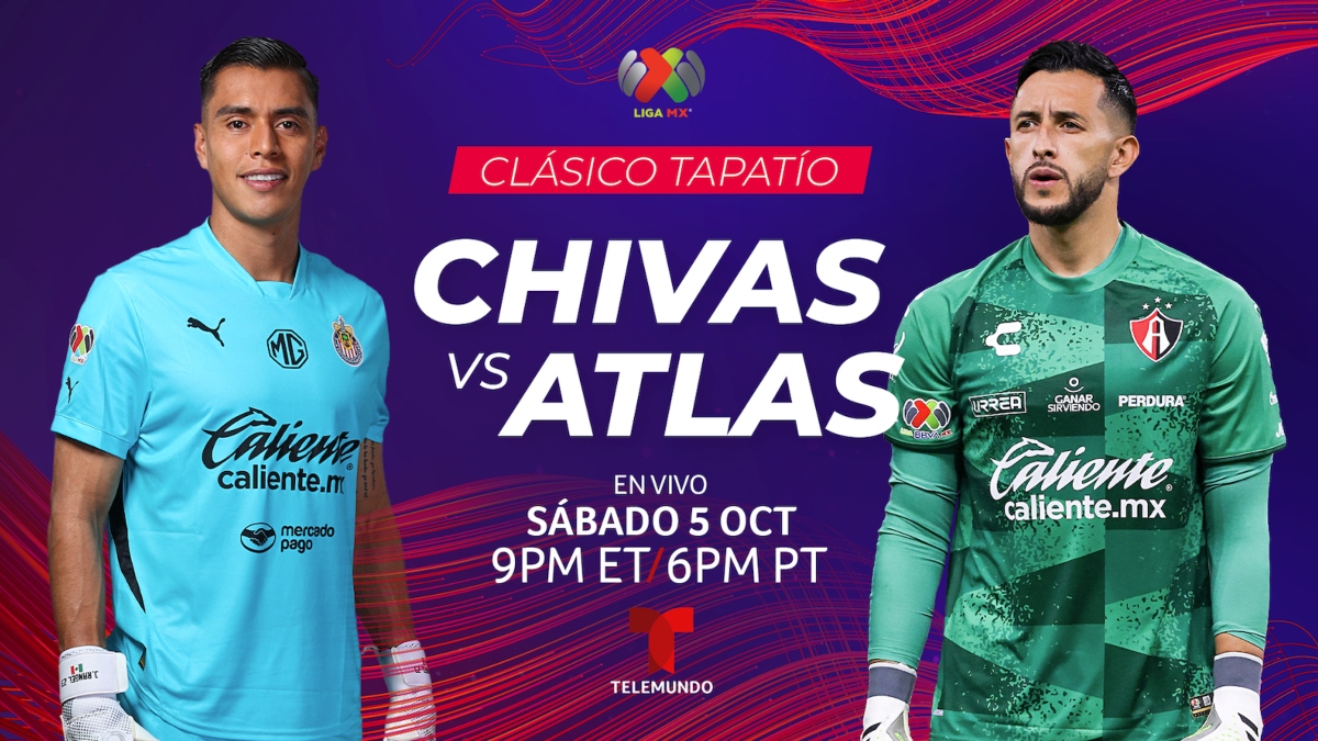 México: Chivas vs Atlas, el Clásico Tapatío, por TELEMUNDO – Telemundo 52